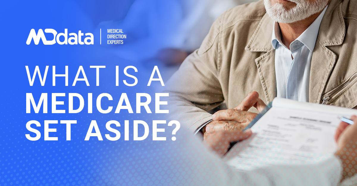 What is a Medicare Set Aside? - MD Data